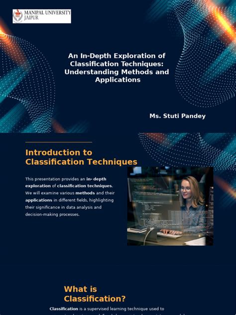 6 An In Depth Exploration Of Classification Techniques Understanding Methods And Applications