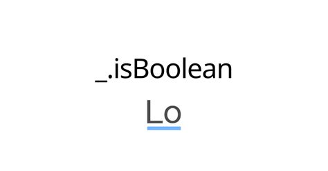 Isboolean Lodash Documentation