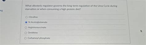 Solved What Allosteric Regulator Governs The Long Term