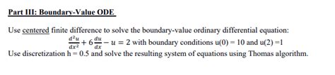 Solved Part Iii Boundary Value Ode Use Centered Finite