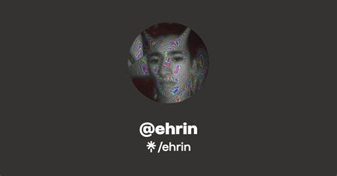 Ehrin Twitter Twitch Linktree