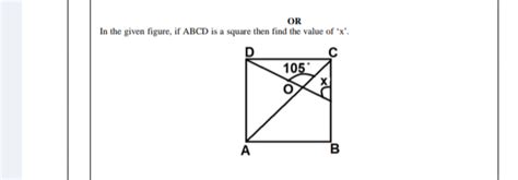 ORIn The Given Figure If ABCD Is A Square Then Find The Value Of X