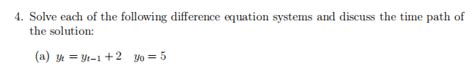 2 Verify That The Following Systems Of Difference Chegg Com