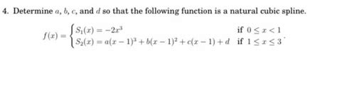 Solved Determine A B C And D So That The Following Function Chegg