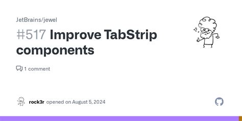 Improve Tabstrip Components · Issue 517 · Jetbrainsjewel · Github