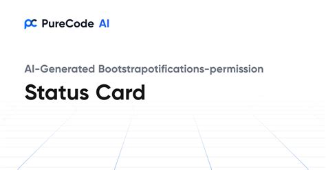 Build Great Bootstrapotifications Permission Status Card Components