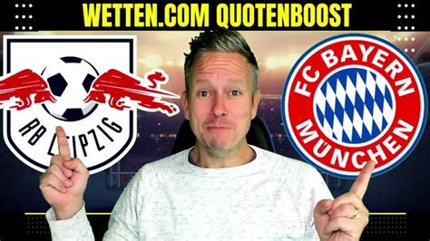 RB Leipzig vs Bayern München Quoten Beste Wett Tipps