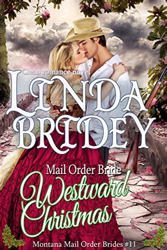 Mail Order Bride Westward Christmas Novel Montana Mail Order Brides Book Kindle Edition