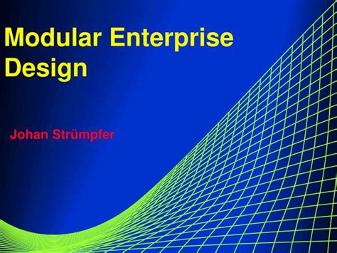 Ppt Modular Enterprise Design Powerpoint Presentation Free Download