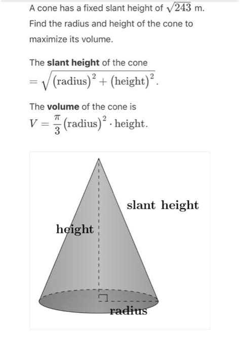 Solved A Cone Has A Fixed Slant Height Of 243 M Find The Chegg Com