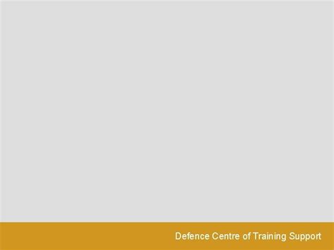 Defence Centre Of Training Support Edip Explain Demonstrate