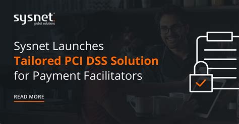 Sysnet Launches Tailored Pci Dss Solution For Payment Facilitators