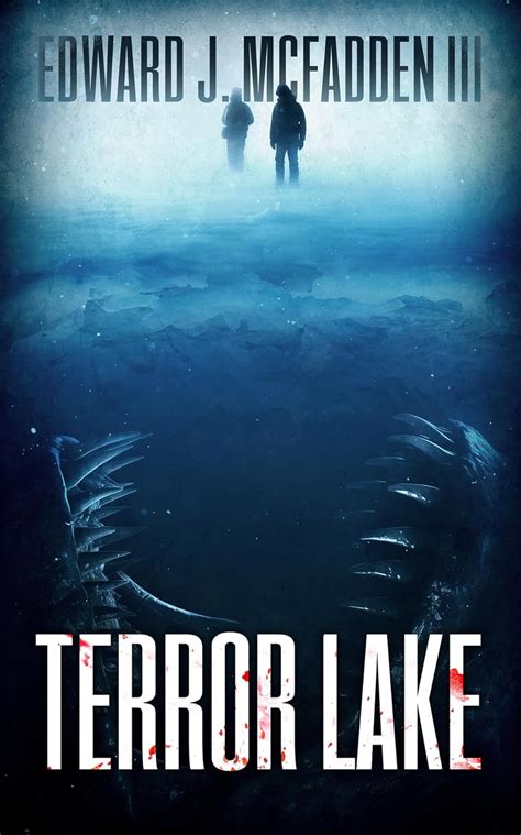 Terror Lake By Edward J Mcfadden Iii Goodreads