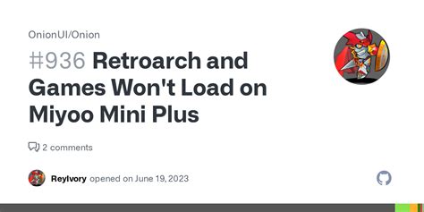Retroarch And Games Wont Load On Miyoo Mini Plus · Issue 936