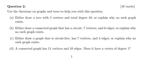 Solved Question 2 Use The Theorems On Graphs And Trees To