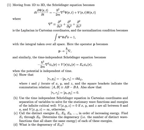 Solved Moving From 1d To 3d The SchrÃ¶dinger Equation Becomes Î¨rt