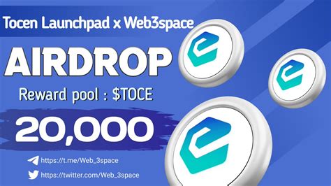 Web Space On Twitter Tocen Launchpad X Web Space Big Fcfs Airdrop Total Prize Pool
