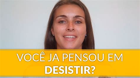 Você Já Pensou em Desistir Nutri Consultora Consultoria em