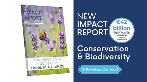 Download The Conservation And Biodiversity Impact Report October 2022