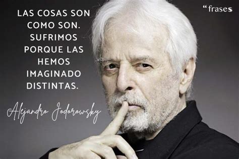 50 Frases De Alejandro Jodorowsky ¡para Reflexionar 2023