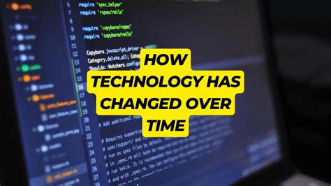 How Technology Has Changed Over Time