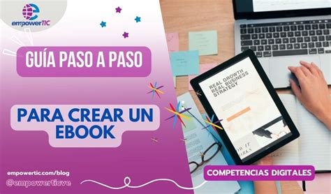 Guía paso a paso para crear un eBook empowerTIC