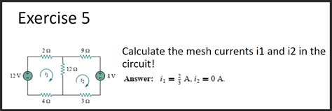 Solved Exercise 5 Calculate The Mesh Currents I1 And I2 In
