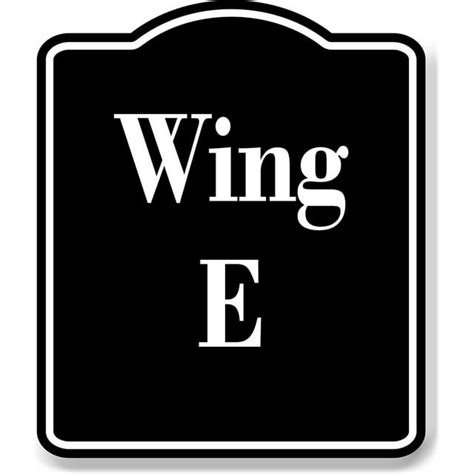 Wing E Black Aluminum Composite Sign 15x18