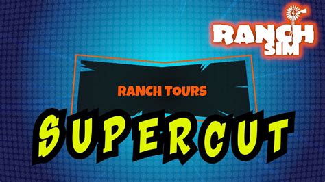 Ranch Sim Ranch Tours Super Cut Youtube