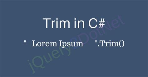 Trim In C Jquery 2 Dotnet