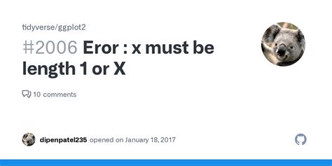 Eror X Must Be Length Or X Issue Tidyverse Ggplot GitHub