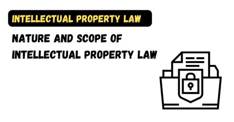 Nature And Scope Of Intellectual Property Law Law Aimers