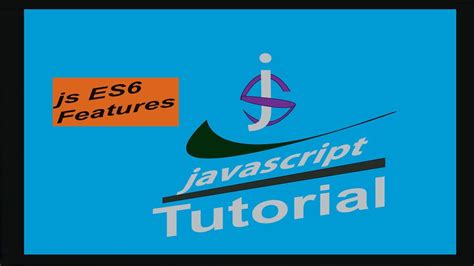 Javascript Es6 Features Youtube