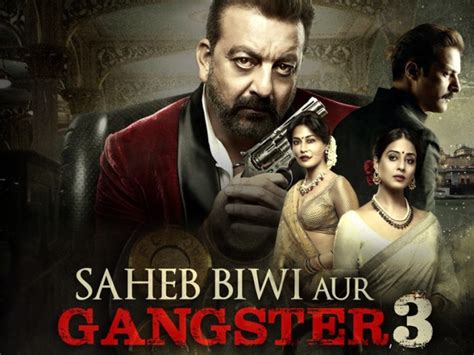 Saheb Biwi Aur Gangster 3 Trailer Released Sanjay Dutt Jimmy Sheirgil