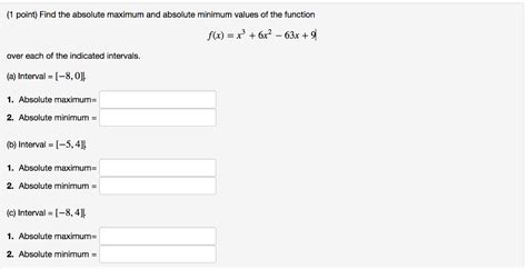 Solved Find The Absolute Maximum And Absolute Minimum Values