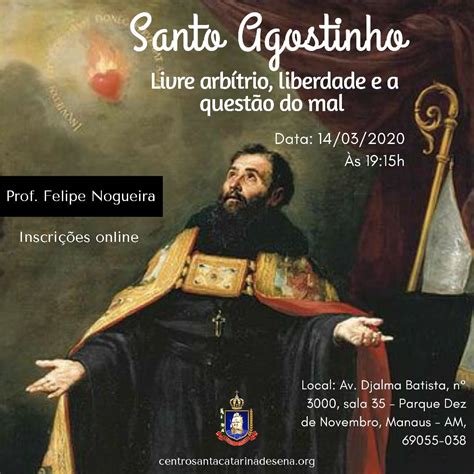 Santo Agostinho Livre arbítrio liberdade e a questão do mal Sympla