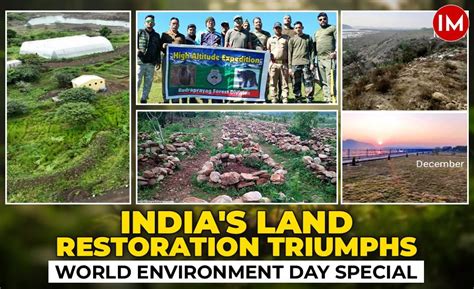 Reviving The Land Indias Bold Efforts To Combat Desertification And
