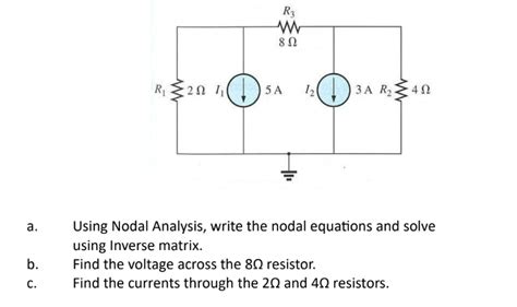Solved A ﻿using Nodal Analysis Write The Nodal Equations
