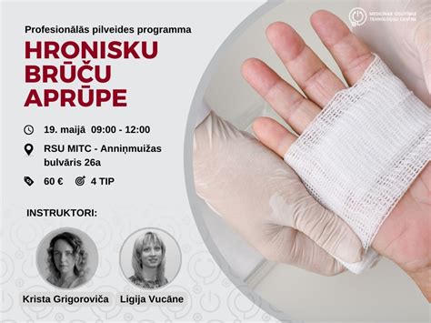Profesionālās Pilnveides Programma Hronisku Brūču Aprūpe