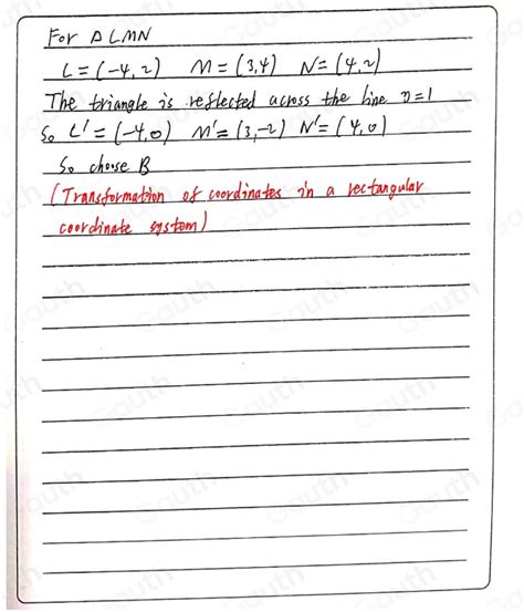 Solved What Are The New Vertices Of Triangle Lmn Shown If The Triangle Is Reflected