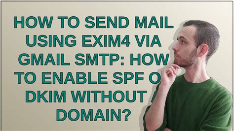 How To Send Mail Using Exim Via Gmail Smtp How To Enable Spf Or Dkim
