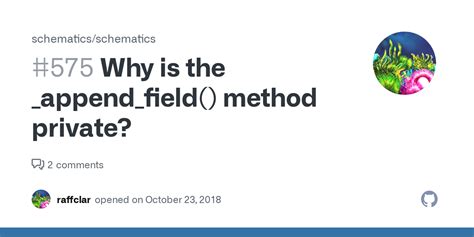 Why Is The Append Field Method Private Issue 575 Schematics