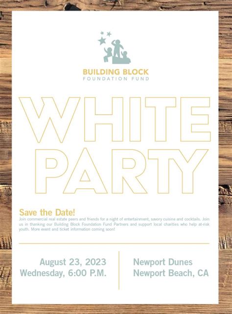 Save The Date … Building Block Foundation Funds 2023 White Party Will