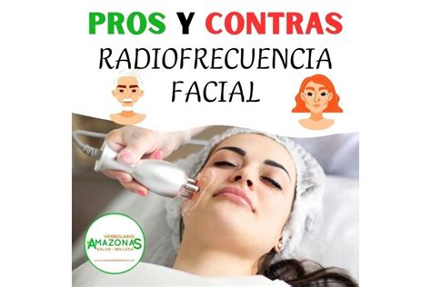 Pros Y Contras De La Radiofrecuencia Facial