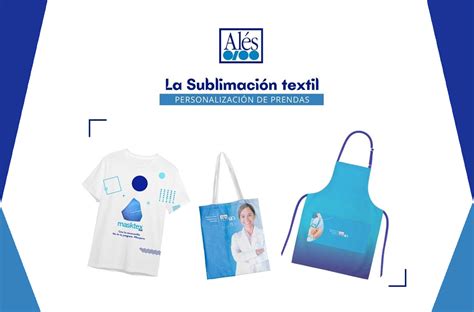 ¿conoces La Sublimación Textil Grupo Alés