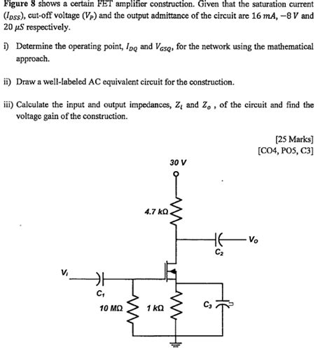 Solved Figure Shows A Certain FET Amplifier Construction Chegg Com