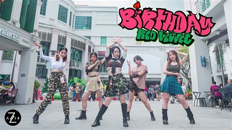 KPOP IN PUBLIC ONE TAKE Red Velvet 레드벨벳 Birthday DANCE COVER Z AXIS FROM SINGAPORE