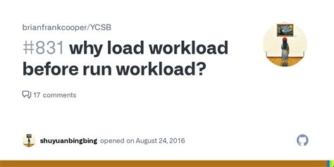 why load workload before run workload · issue 831 · brianfrankcooper