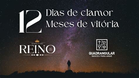 Campanha 12 Noites de Clamor para 12 Meses de Vitória 2024 YouTube