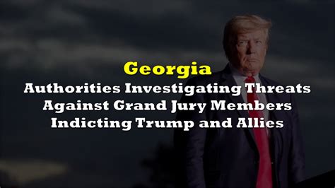 Georgia Authorities Investigating Threats Against Grand Jury Members